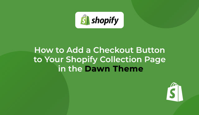 How To Add A Checkout Button To Your Shopify Collection Page Dawn