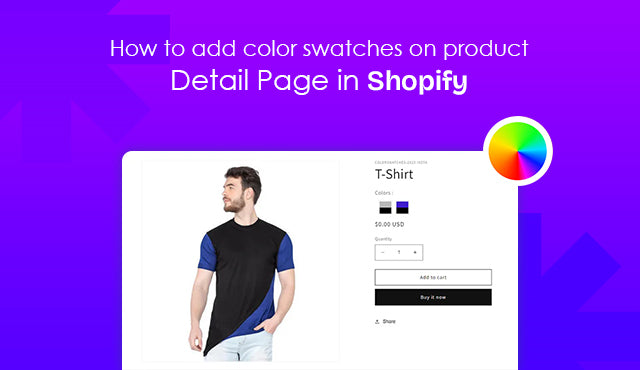How to add color swatches on the product detail page in Shopify | PTI ...